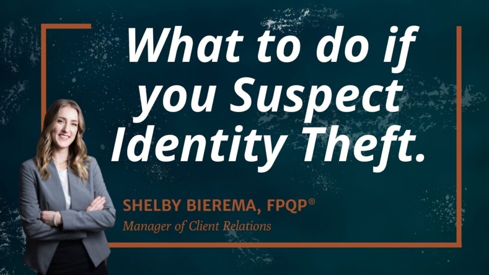 What Should You Do If You Suspect Identity Theft? | Cornerstone ...