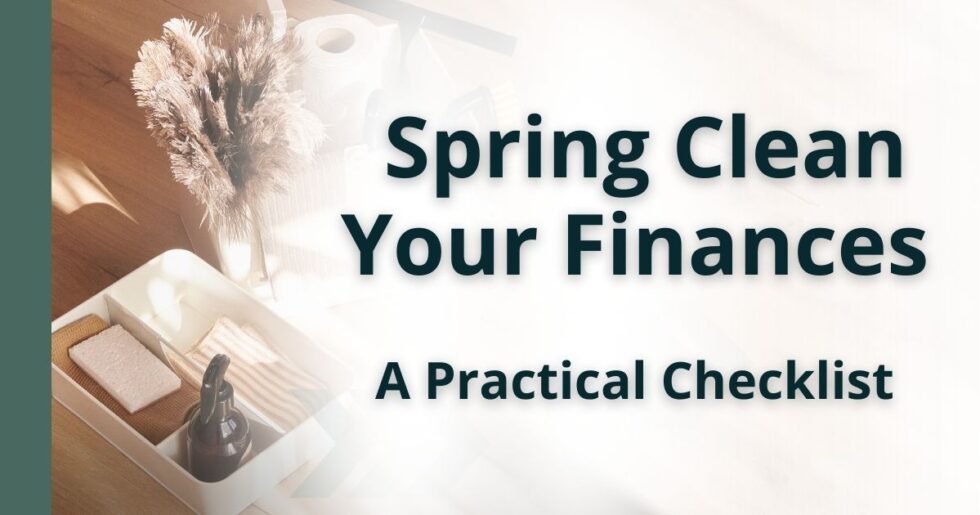 Spring Clean Your Finances: A Practical Checklist | Cornerstone ...
